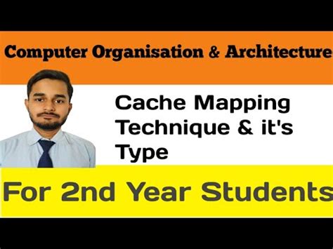 Cache Mapping Technique It S Type Computer Organisation And