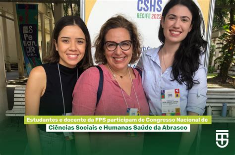 Estudantes E Docente Da FPS Participam De Congresso Nacional De