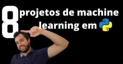 8 projetos de machine learning em python online sympla
