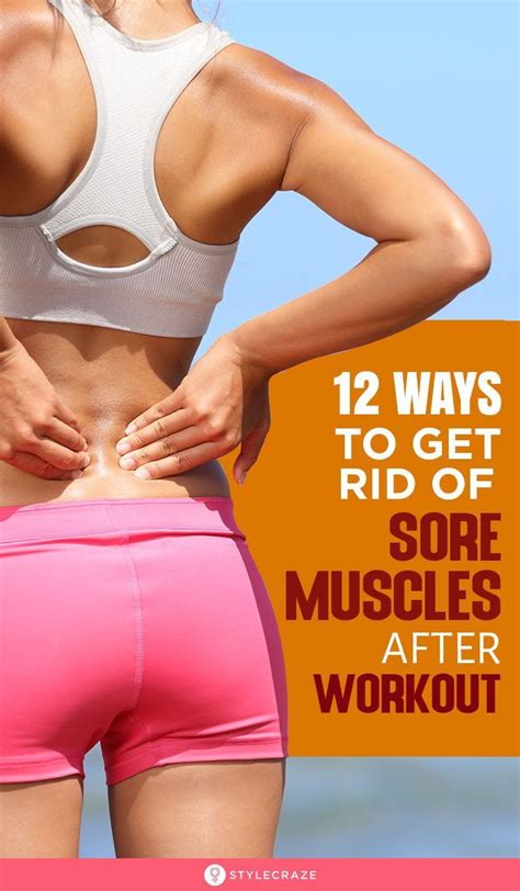 Try These 12 Things To Get Relief From Muscle Soreness Sore Muscles After Workout Recovery