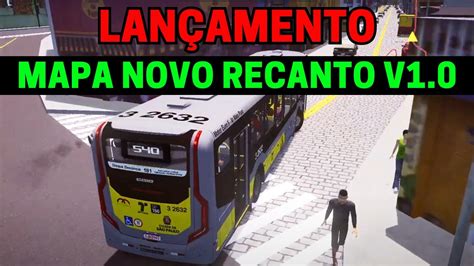 Gameplay Novo Mod Mapa Novo Recanto V1 0 Oficial Proton Bus