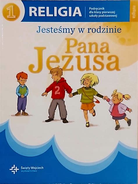 Jesteśmy w rodzinie Pana Jezusa kl 1 Św Wojciech 12587687468