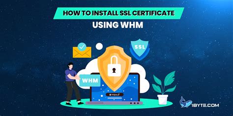 How To Install Ssl Certificate Using Whm Byte Byte