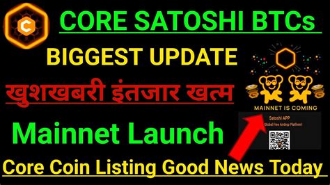 Satoshi Core Mainnet Update Satoshi New Update Core Price Prediction