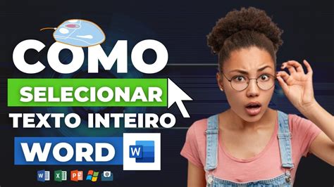 Como Selecionar O Texto Inteiro No Word Image To U