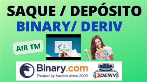 COMO SACAR E DEPOSITAR NA BINARY E DERIV FORMA SIMPLES E FÁCIL AIRTM