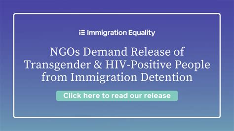 ngos demand release of transgender and hiv positive people from immigration detention