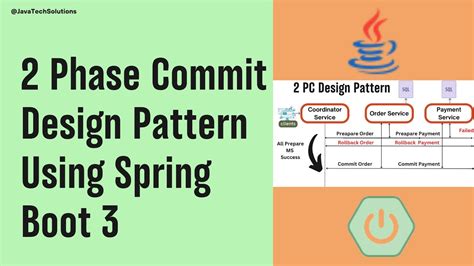 Microservices Architecture Patterns 2 Phase Commit Design Pattern