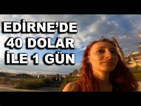 EDİRNE DE NE YENİR EDİRNE LEZZETLERİ FİYATLARI NELER EDİRNE SOKAK