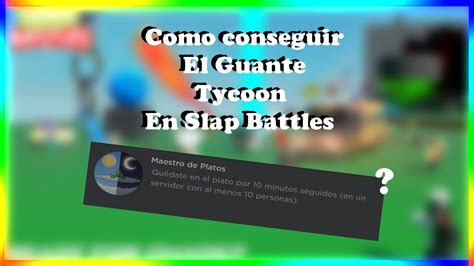 Como Conseguir El Guante TYCOON En Slap Battles Roblox YouTube