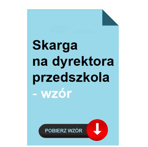 Skarga na dyrektora przedszkola wzór POBIERZ