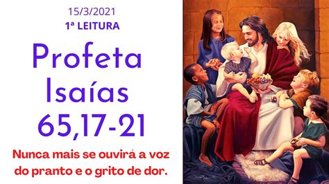 LIVRO DO PROFETA ISAÍAS 65 17 21 REFLEXÃO YouTube