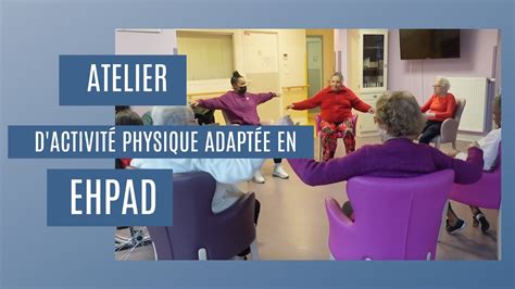 Activité physique adaptée en EHPAD YouTube