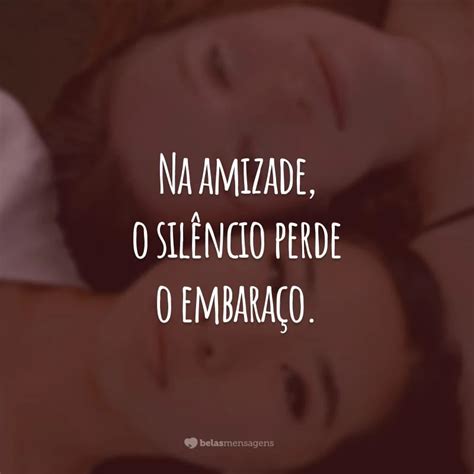 50 Frases Curtas De Amizade Para Homenagear Os Amigos