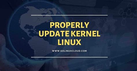 How To Properly Update Kernel In Rhel Centos Linux Golinuxcloud