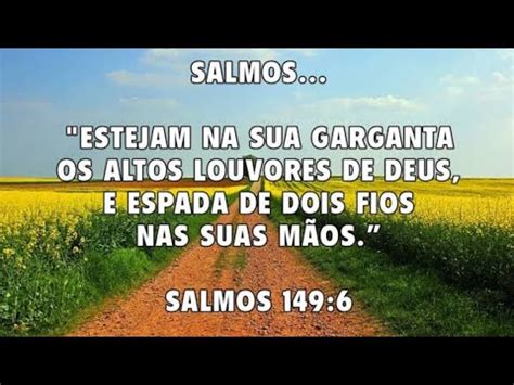 Salmo 149 ORAÇÃO DA MANHÃ Arma poderosa para vencer o inimigo salmos
