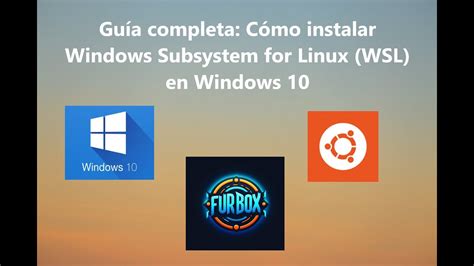 Guía completa Cómo instalar Windows Subsystem for Linux WSL en Windows
