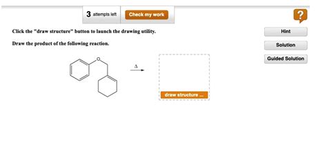 Solved Attempts Left Check My Work Click The Draw Structurc Button To