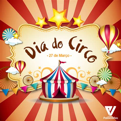 COLÉGIO PALAVRA VIVA DIA DO CIRCO Colégio Palavra Viva