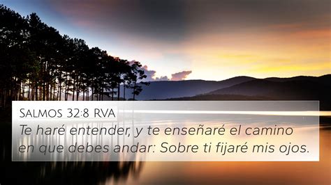 Salmos 32 8 RVA 4K Wallpaper Te haré entender y te enseñaré el camino en