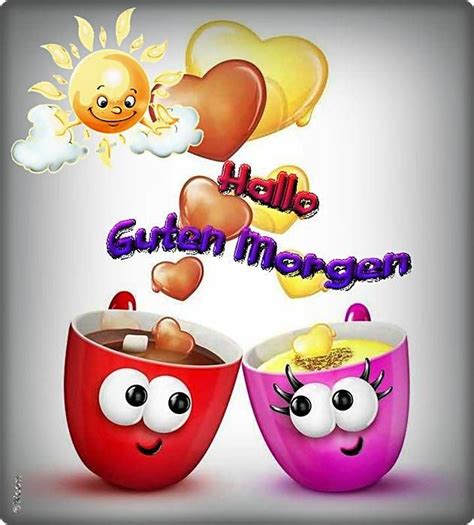 Ich W Nsche Euch Einen Sch Nen Tag Guten Morgen Guten Morgen Gruss