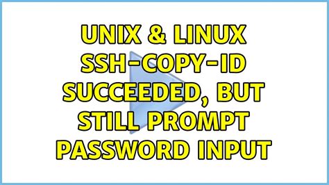 Unix Linux Ssh Copy Id Succeeded But Still Prompt Password Input 3