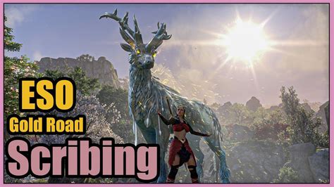 Eso Let S Start Scribing Elder Scrolls Online Gold Road Chapter Youtube