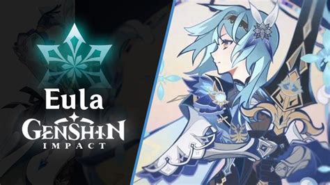 Cách chơi Eula Genshin Impact Thông tin Guide Skill mới nhất