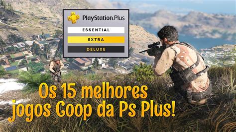 OS 15 MELHORES JOGOS DA PS PLUS EXTRA E DELUX COOP 2023 YouTube