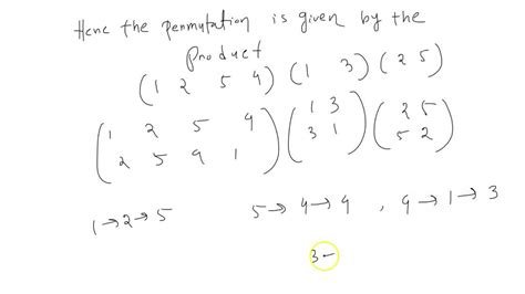 solved write the permutation given by the product 1254 13 25 as product of disjoint cycles