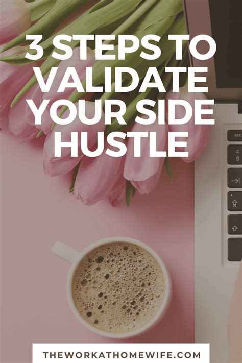 3 Steps To Validate Your Side Hustle Ideas