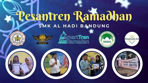 SmartTren Ramadhan 1445 H 2024 M SMK AL HADI Bandung YouTube