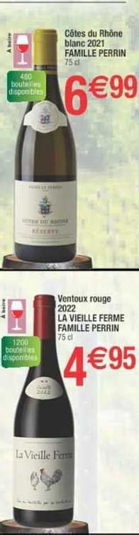 Promo Côtes Du Rhône Blanc 2021 Famille Perrin Ventoux Rouge 2022 La