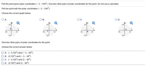 solved plot the point given polar coordinates 3 240°