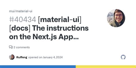 [material ui][docs] the instructions on the next js app router guide do not work · issue 40434