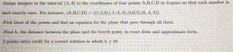 solved assign integers in the interval [−5 6] to the