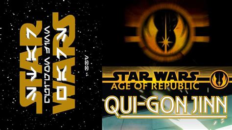 32 BBY STAR WARS AGE OF REPUBLIC QUI GON JINN Star Wars Imperio
