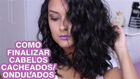 Como Finalizar Cabelo Ondulado Cacheado Por J Ssica Freitas Youtube