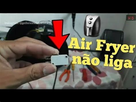 Fritadeira Air Fryer Mondial não Liga Não Funciona Saiba Como
