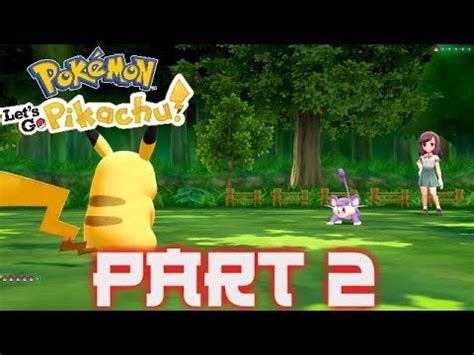 Pokemon Let S Go Pikachu Part 2 Chaining In Viridian Forest YouTube