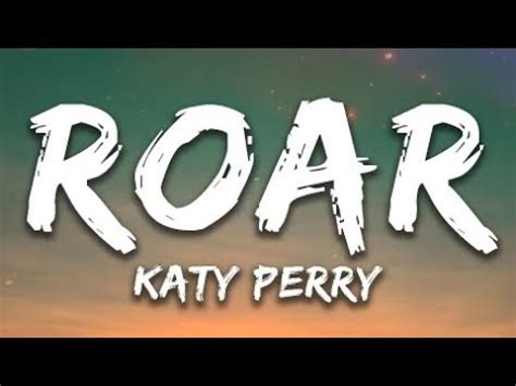 Katy Perry Roar Lyrics Video Youtube