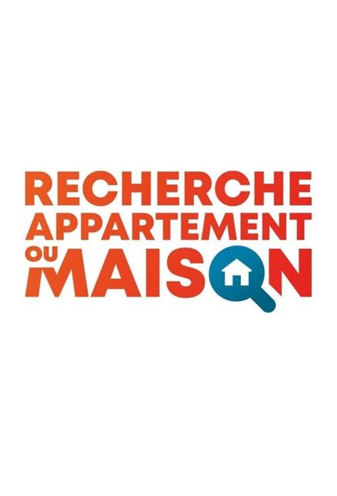 Replay Recherche Appartement Ou Maison Ventana Blog