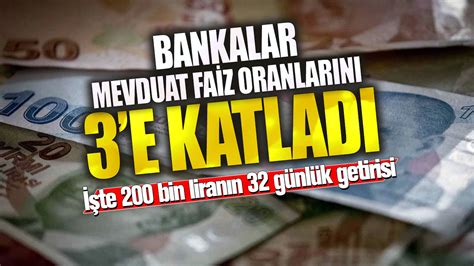 Bankalar mevduat faiz oranlarını 3e katladı İşte 200 bin liranın 32