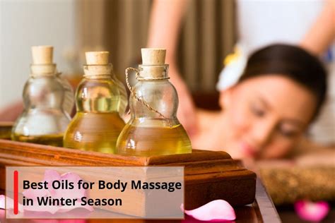 Best Oil For Body Massage In Winter Season Benefits And How To Use Vedaoils