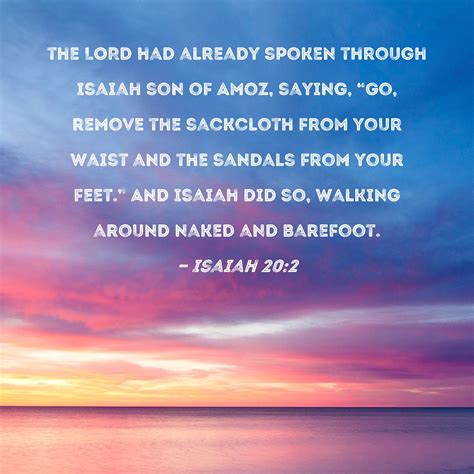 Isaiah The Lord Had Already Spoken Through Isaiah Son Of Amoz