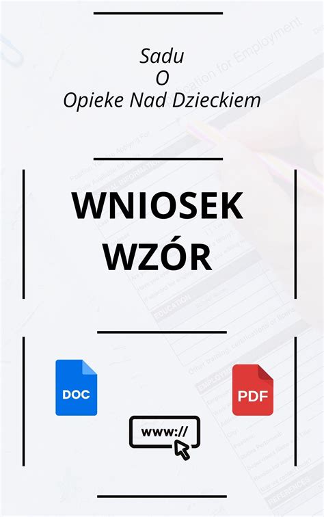 Wniosek Do S Du O Opiek Nad Dzieckiem Wz R