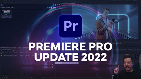 Premiere Pro Update A Quick Guide To What S New YouTube