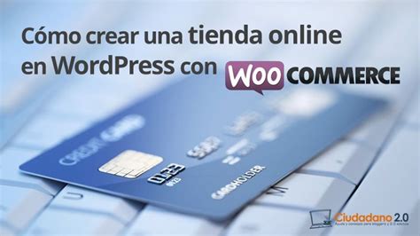 Cómo crear una tienda online con WordPress y WooCommerce Linux