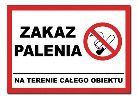 ZAKAZ PALENIA tablica terenie obiektu zakładu pcv nie palić znak