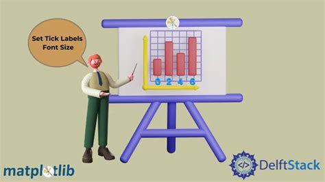 How To Set Tick Labels Font Size In Matplotlib Delft Stack